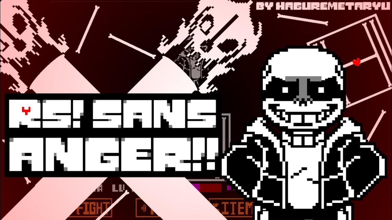 【RS!サンズ強化版】RS! sans Anger!!!! - YouTube
