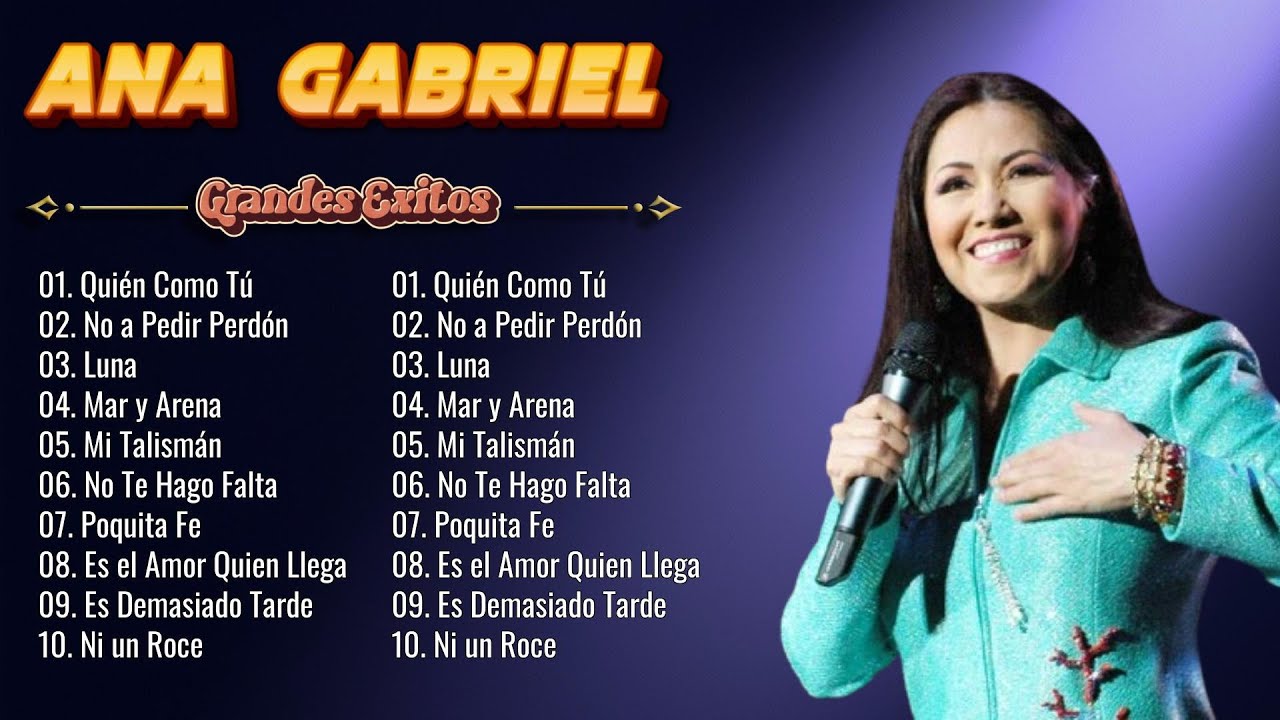 ANA GABRIEL 30 GRANDES EXITOS ~ ANA GABRIEL EXITOS SUS MEJORES ...