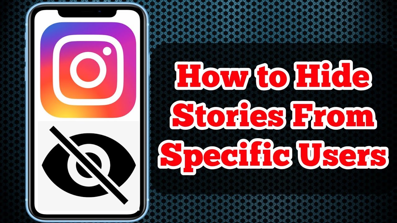 How To Hide Instagram Stories From Specific Users New Update YouTube how-to-hide-instagram-stories-from-specific-users-new-update-youtube