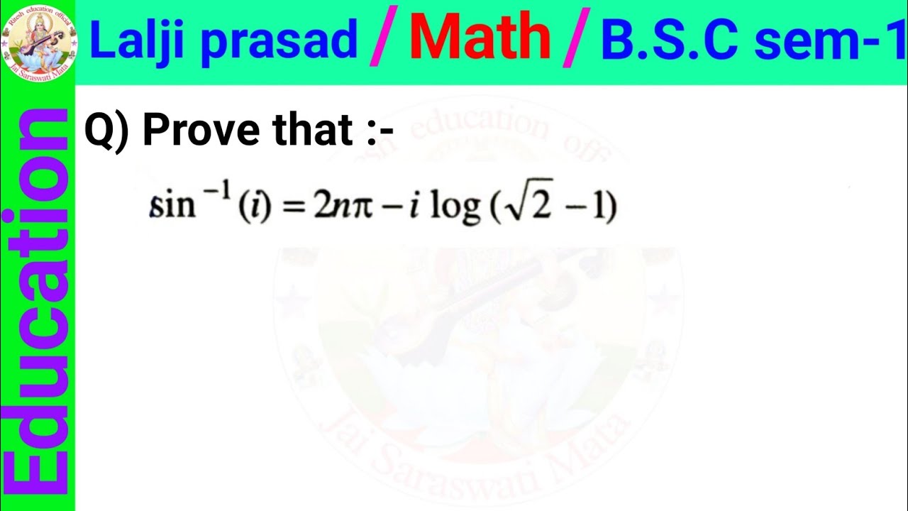 sin^-1(i) = 2n*pi - i * log(sqrt(2) - 1) - YouTube
