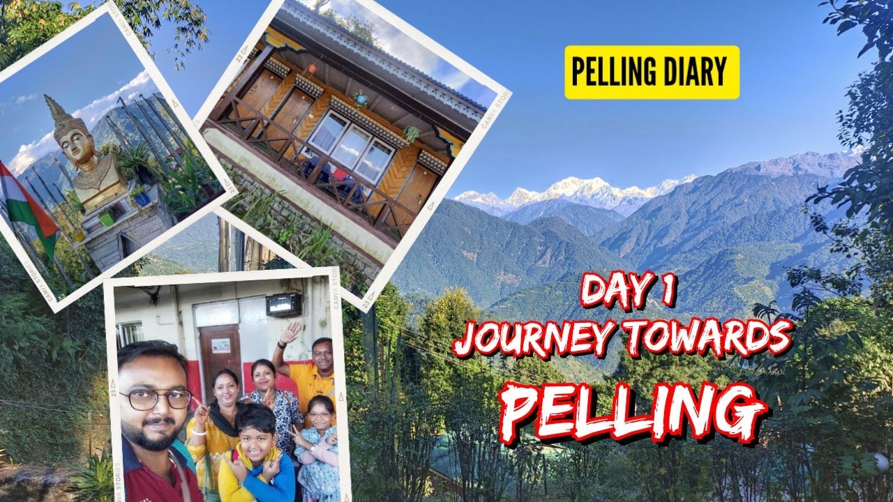 Pelling tour | Day 1, journey towards pelling | Pelling resort ...