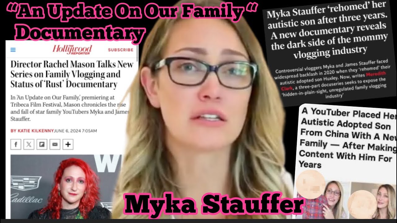 Myka & James Stauffer DOCUMENTARY...exposing mommy vlogging industry ...