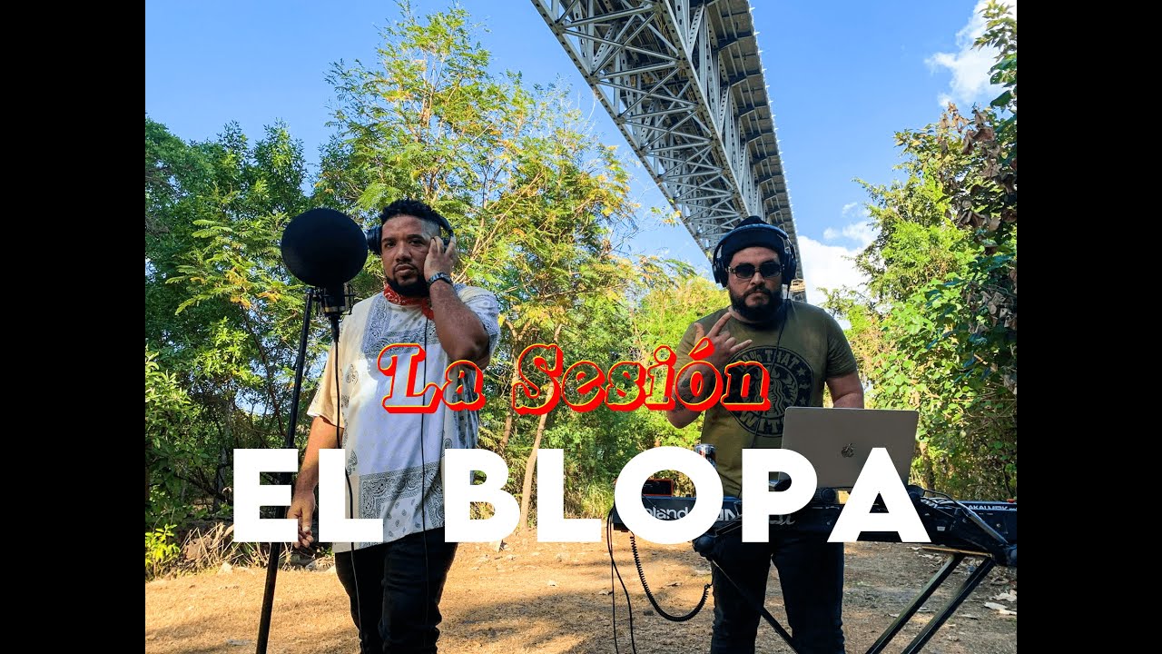 La Sesión #57 | El Blopa | Niño 30 x Monster - YouTube