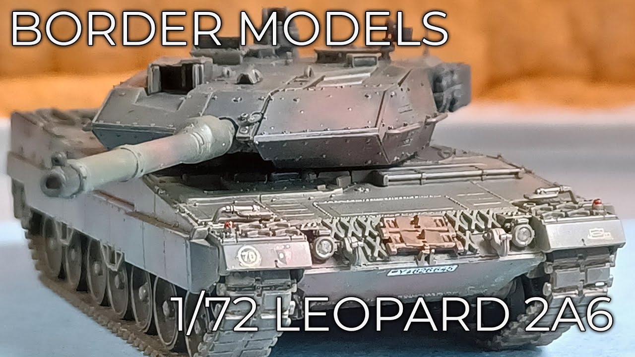 Border Models TK 7201 1/72 Leopard 2A6 - YouTube