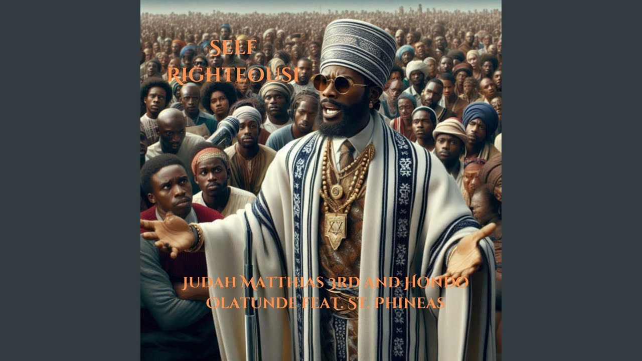 Self Righteous (feat. Judah Matthias 3rd & St. Phineas) - YouTube