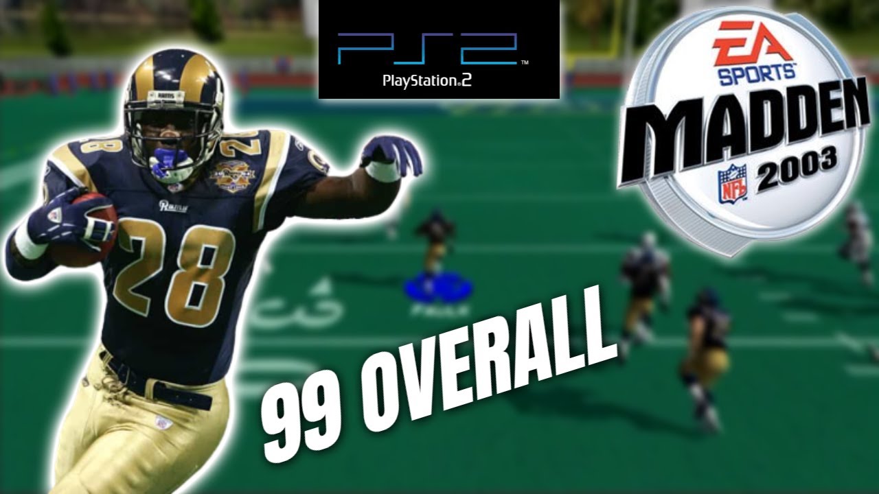 Madden 2003 PS2 Gameplay - 99 OVR Marshall Faulk In Full Beast Mode! (Claymores @ Rams Scrimmage ...