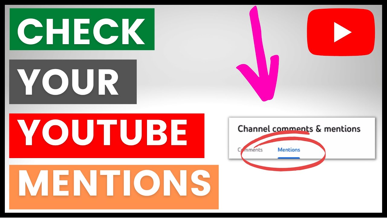 How To Check Your YouTube Mentions? [in 2025] - YouTube