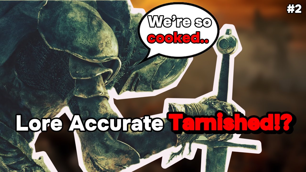 Elden Ring BUT we’re Lore Accurate TARNISHED… - YouTube