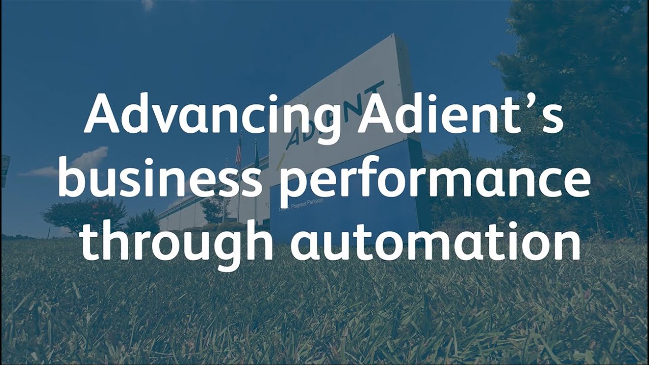 Advancing Adient's business performance through automation - YouTube