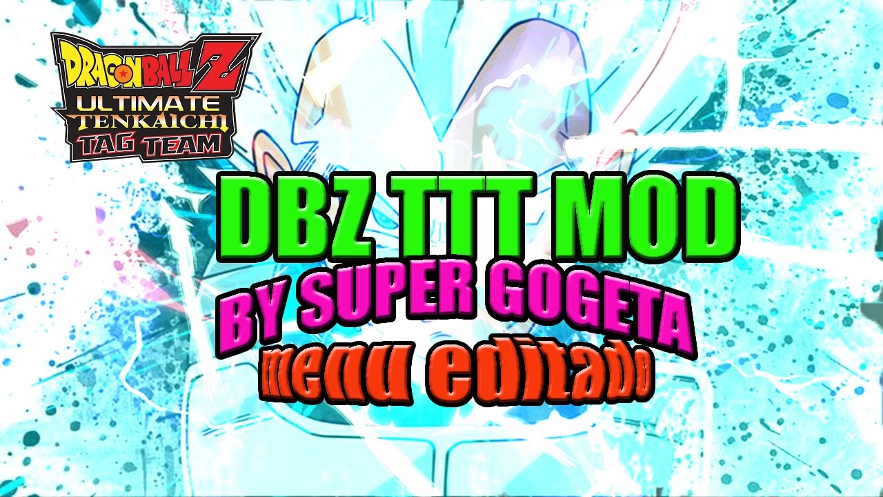 DBZ TTT MOD MENU EDITADO (PC ANDROID Y PSP) ISO V2 - YouTube