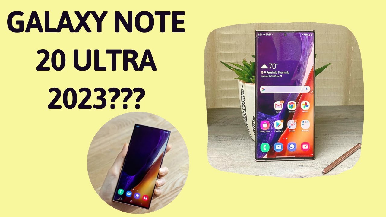 Galaxy Note 20 Ultra còn đáng mua cuối năm 2023??? - YouTube