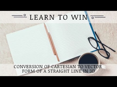 Conversion Of Cartesian To Vector Form Of A Straight Line In 3 ...