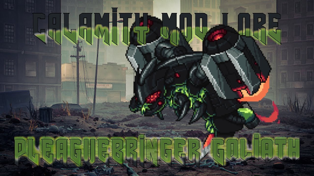 Calamity mod Lore: Plaguebringer Goliath - YouTube