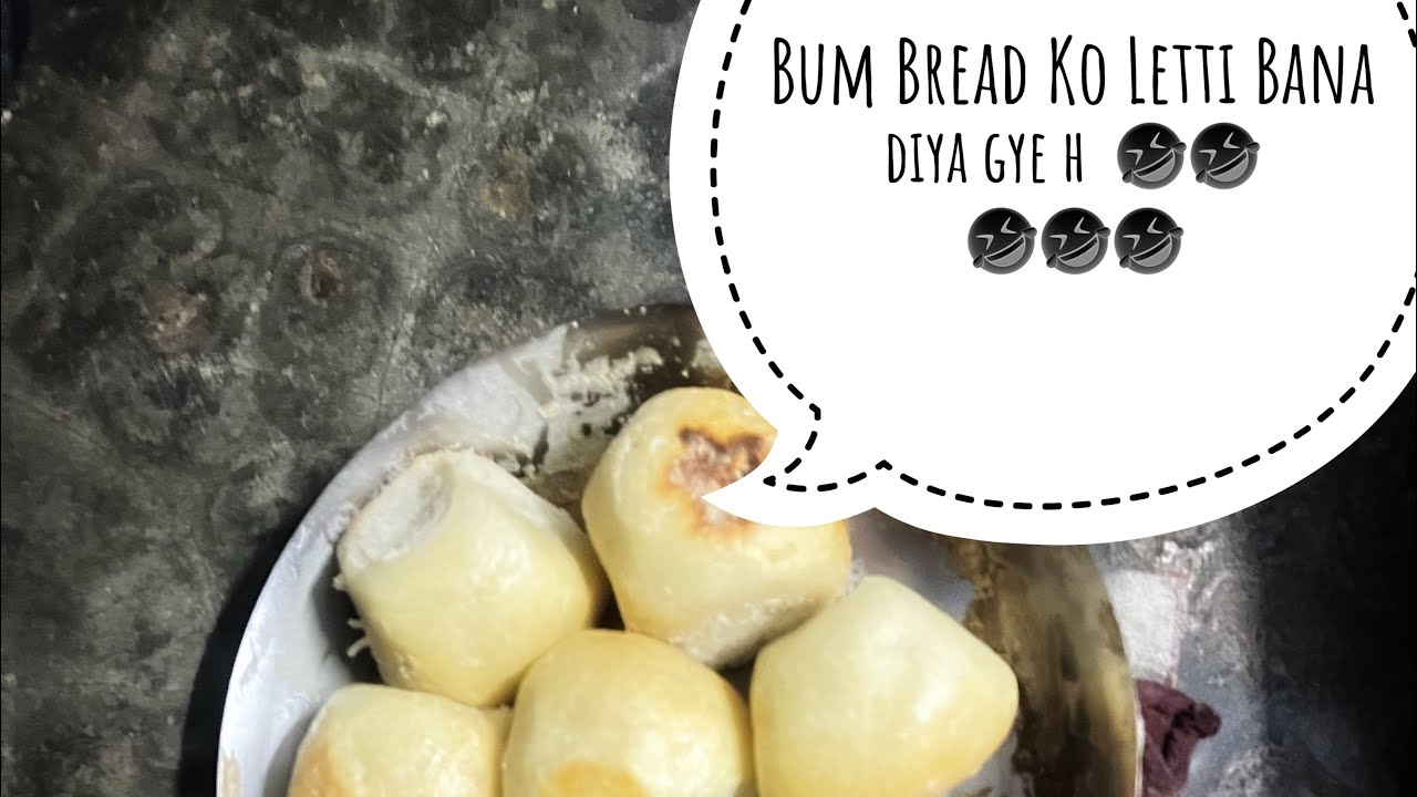 # Bum Bread Bana tha !! Ya ky Letti Ban gye 😰😁 || 😁😰 - YouTube
