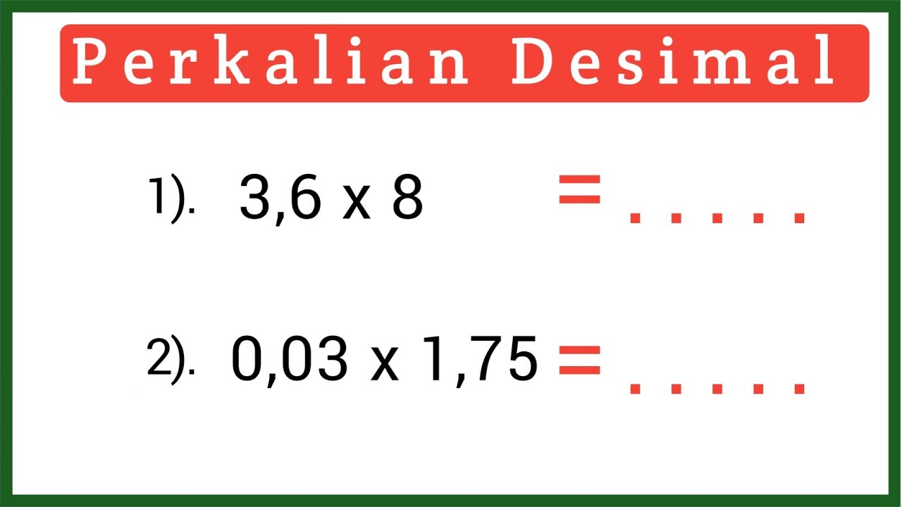 Cara Mudah Perkalian Desimal Dengan Bersusun || Matematika SD - YouTube
