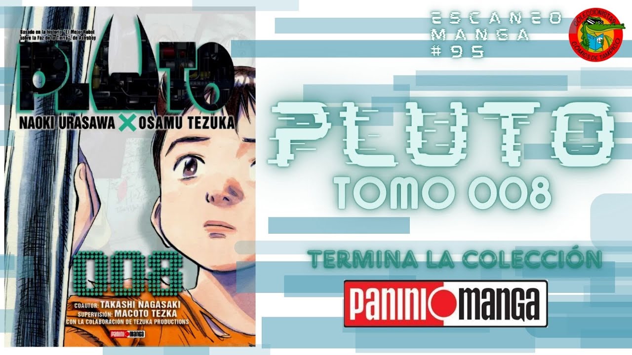 PLUTO #8 Último número de la serie! SUPER RECOMENDABLE! PANINI MANGA Escaneo Manga #95 - YouTube