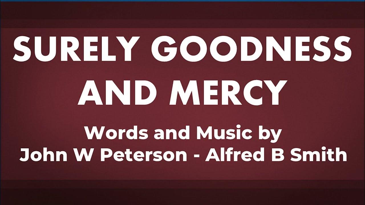 Surely Goodness and Mercy - acapella hymn with lyrics - YouTube