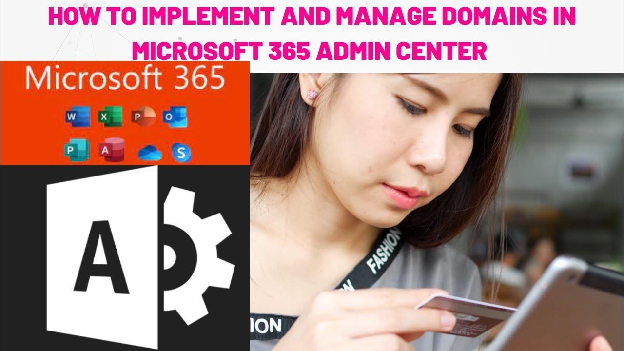 How to Implement and Manage Domains in Microsoft 365 Admin Center | How add Domains to Microsoft ...