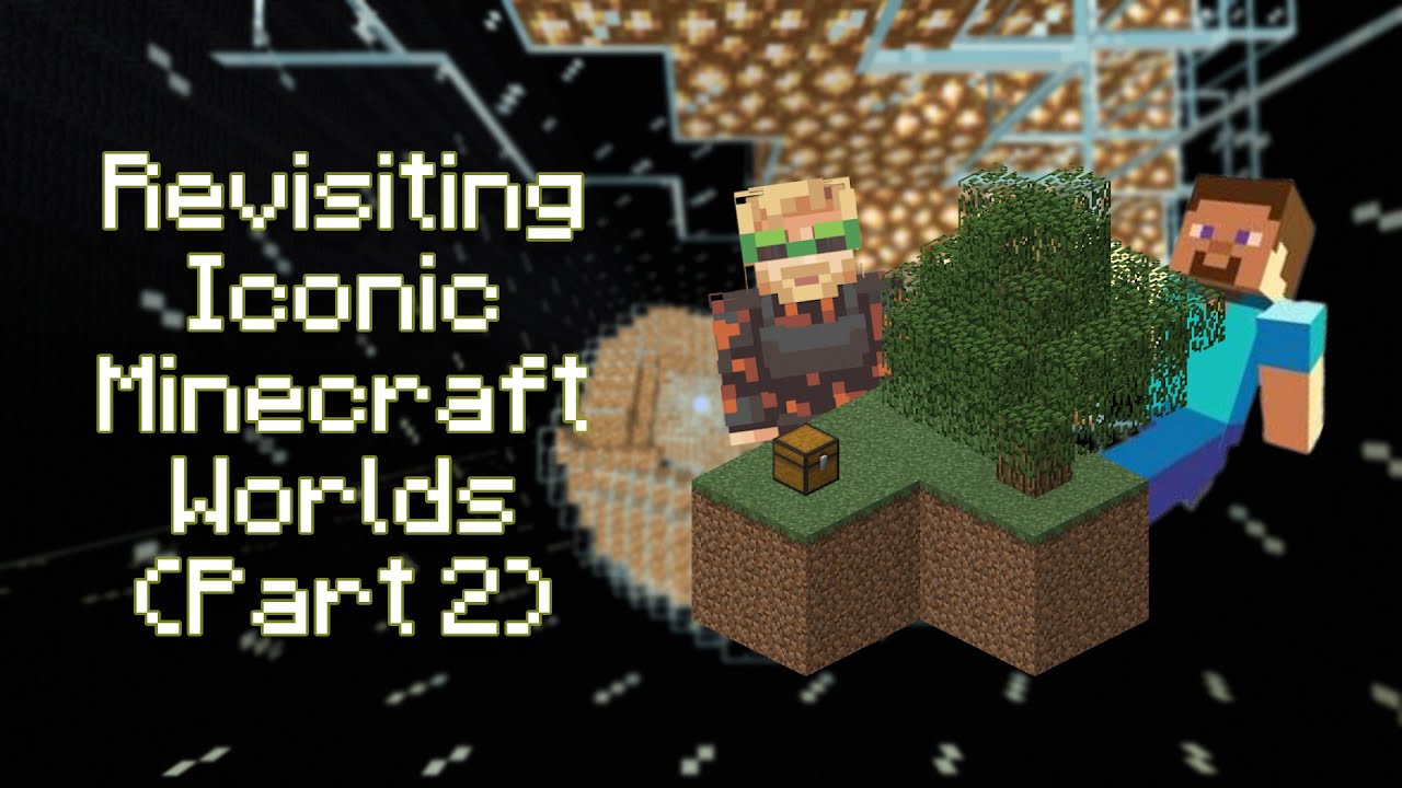 Revisiting Iconic Minecraft Worlds. (PART 2) - YouTube