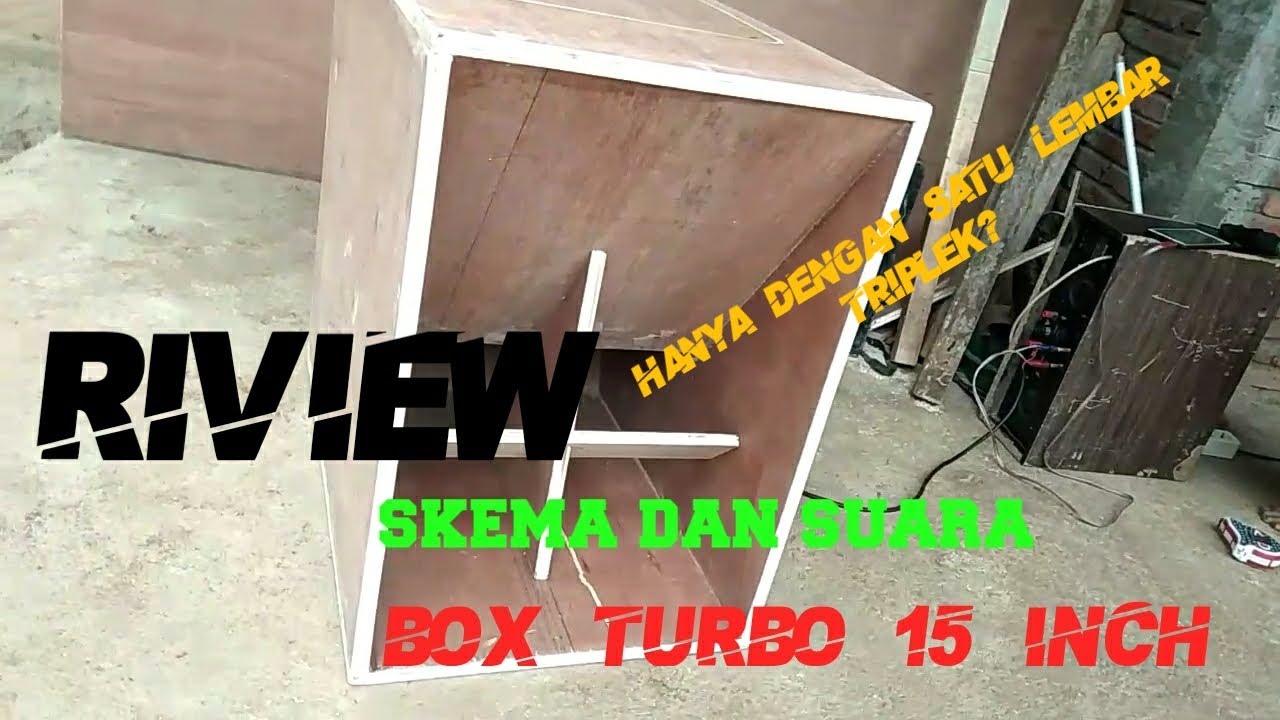 Riview box turbo untuk 15 inch~tempuran official - YouTube