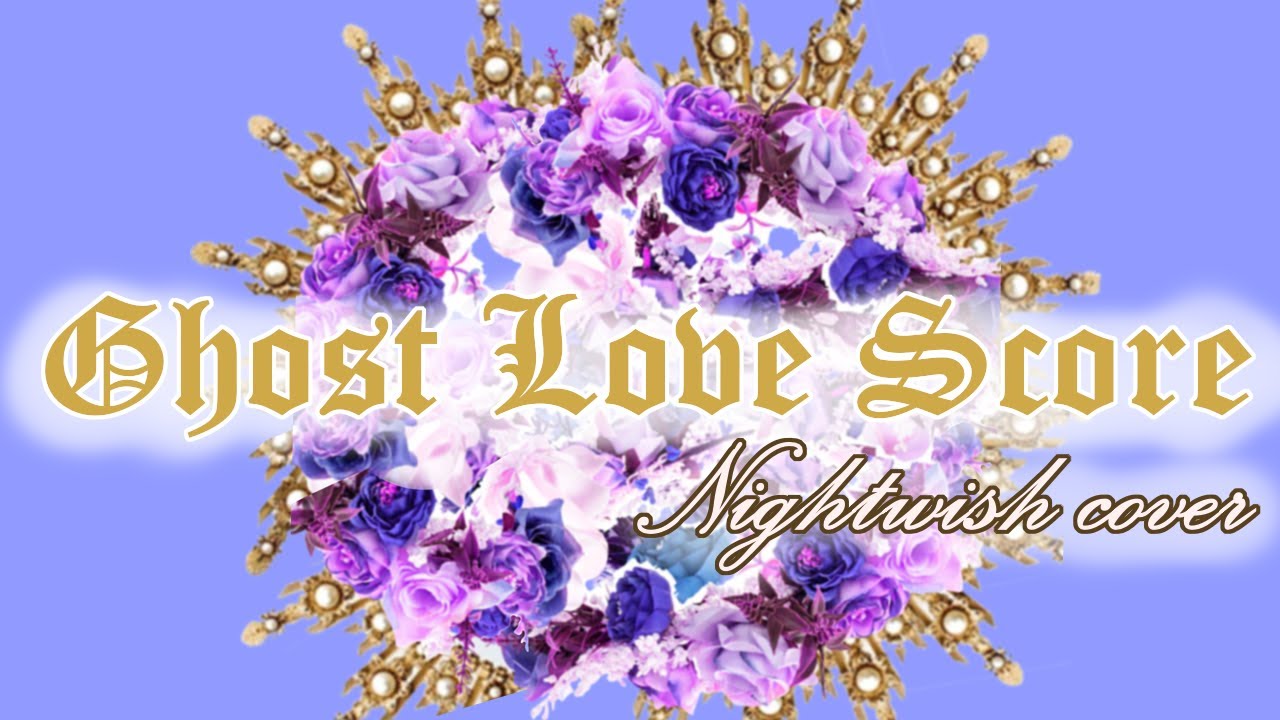 Ghost Love Score - Lucas Alván - Nightwish vocal cover - YouTube