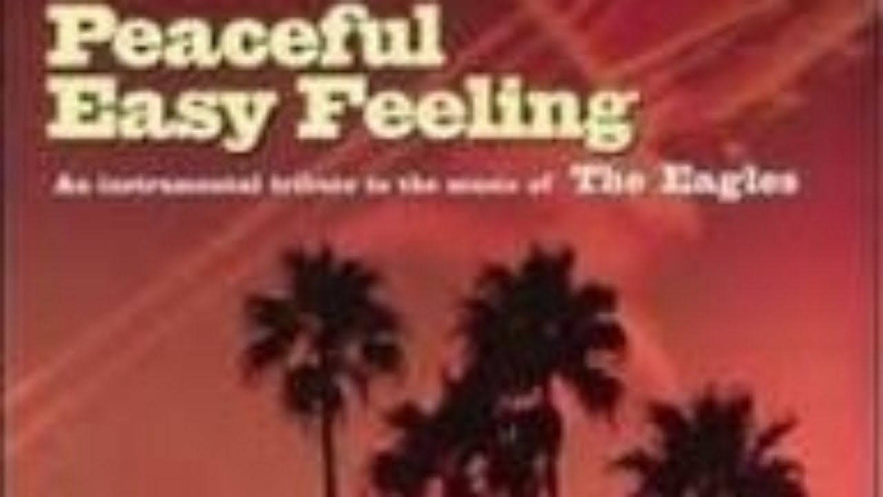 PEACEFUL EASY FEELING - STEVEN TATUM / THE EAGLES - YouTube