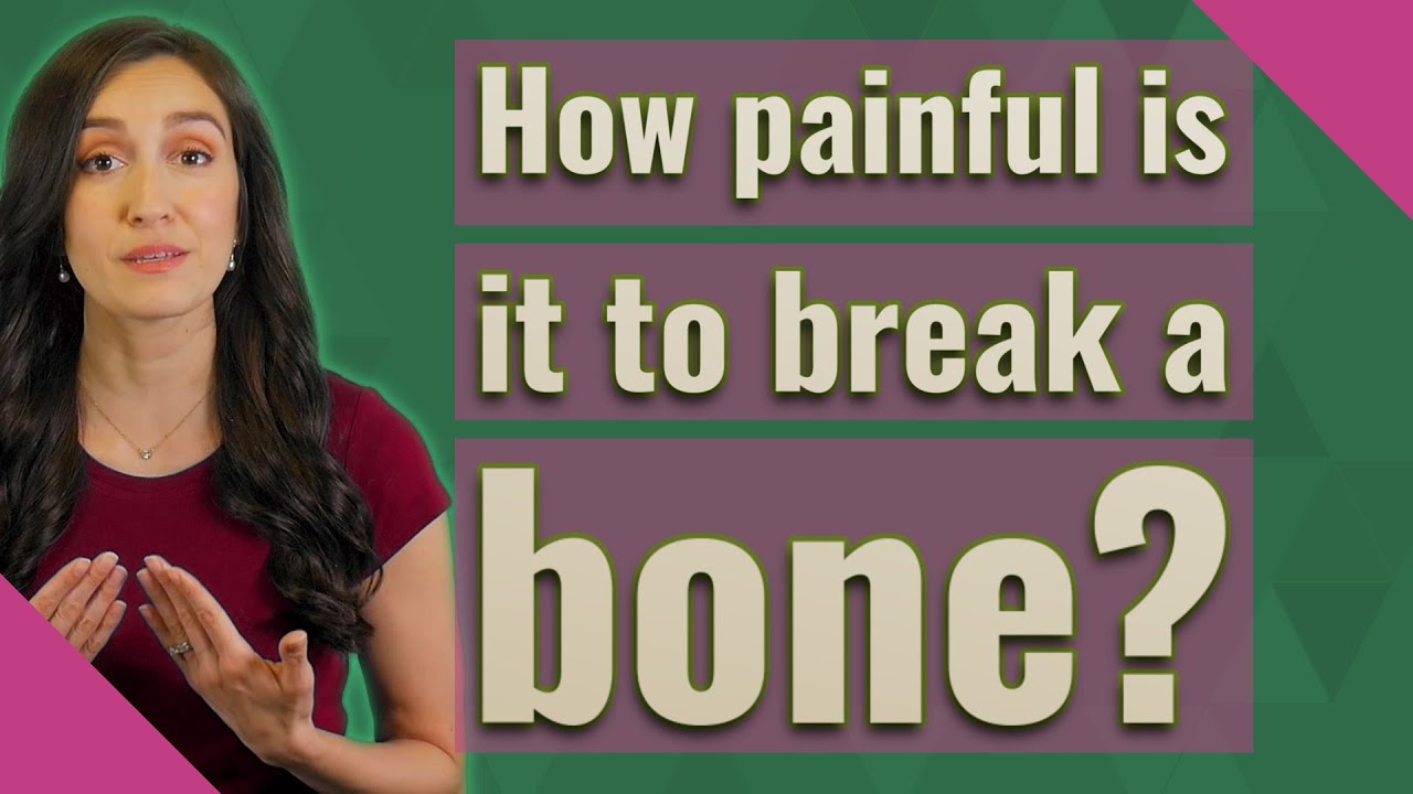 How painful is it to break a bone? - YouTube