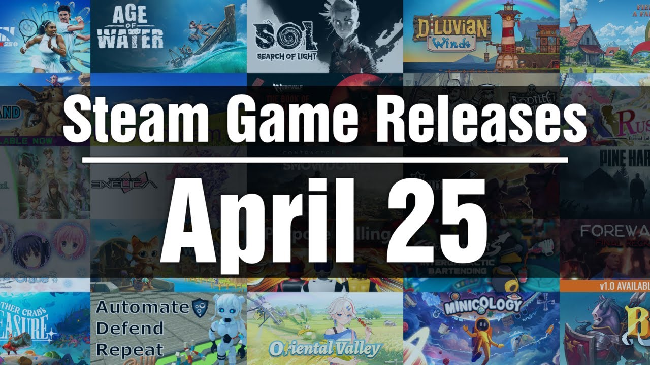 New Steam Games - Thursday April 25 2024 - YouTube