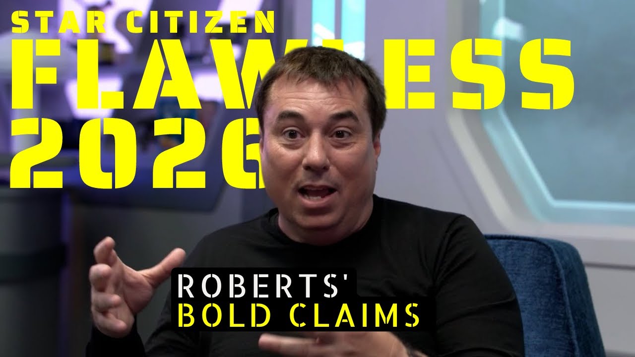 🚀 STAR CITIZEN: Chris Roberts' "FLAWLESS" Claims & 3 HUGE 2026 Promises ...