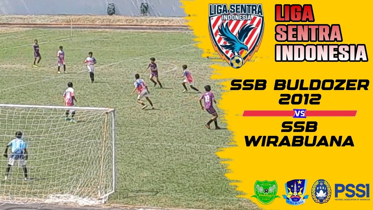 LIGA SENTRA INDONESIA | SSB BULDOZER 2012 VS SSB WIRABUANA - YouTube