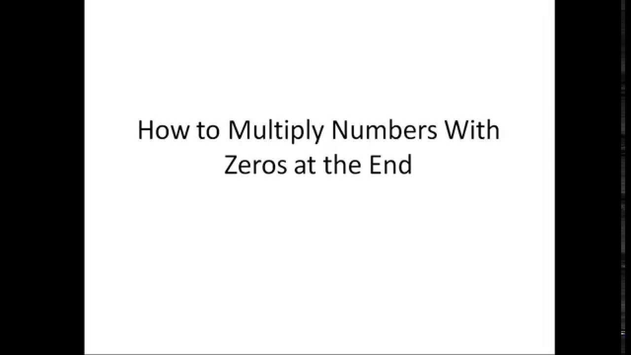 How To Multiply Numbers With Zeros At The End Video By Krishna Das How To Multiply Numbers With Zeros At The End Video By Krishna Das