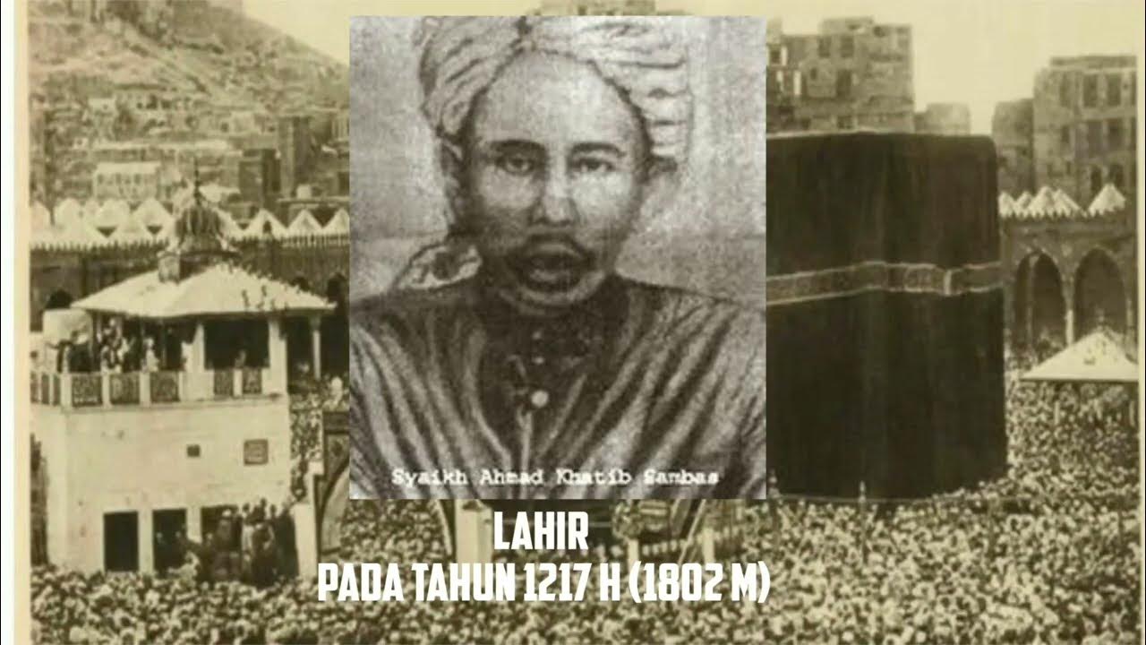 Syekh Ahmad Khatib Sambas || bagian 1. - YouTube