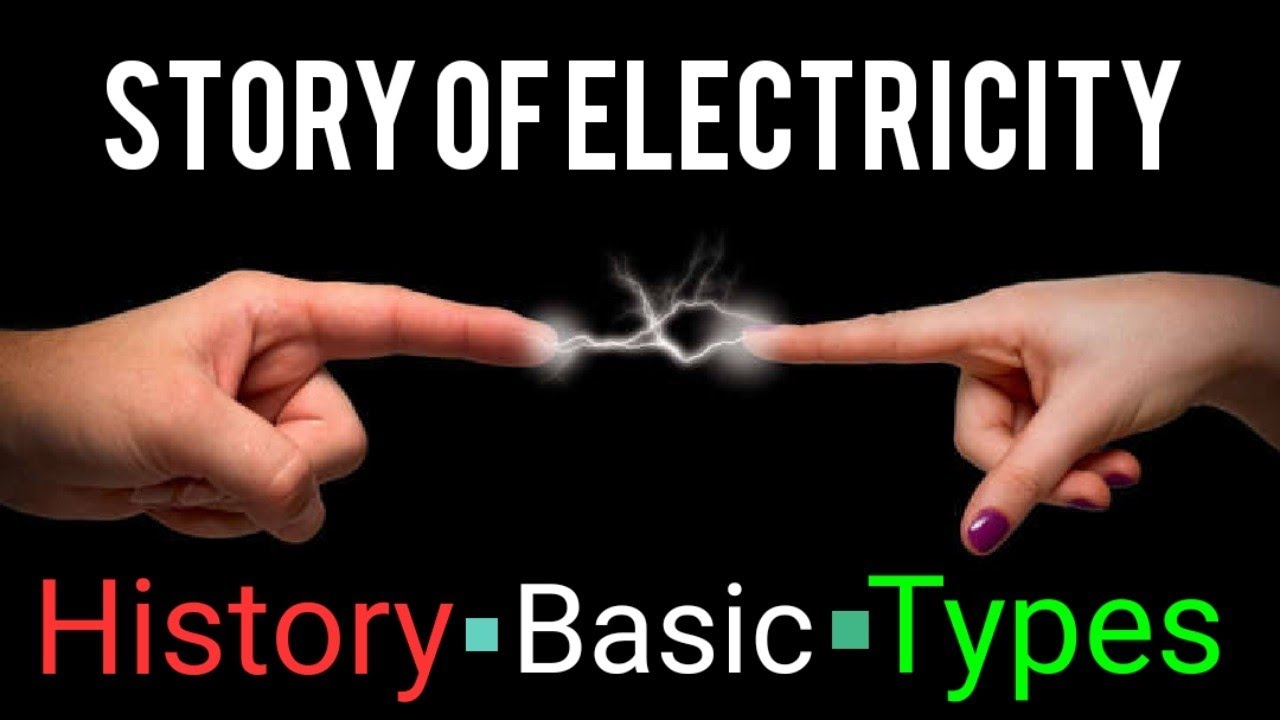 ELECTRICITY | Story of electricity | What is electricity ? - YouTube