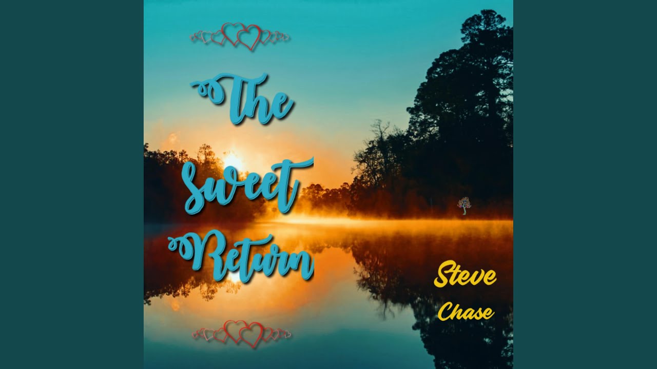 The Sweet Return - YouTube