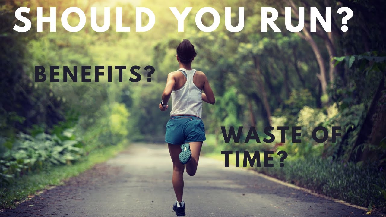 Are There Benefits to Running and Should You Do it? - YouTube