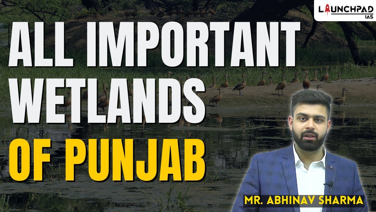All Important Wetlands of Punjab | Ramsar Sites | Punjab G.K. | PCS ...