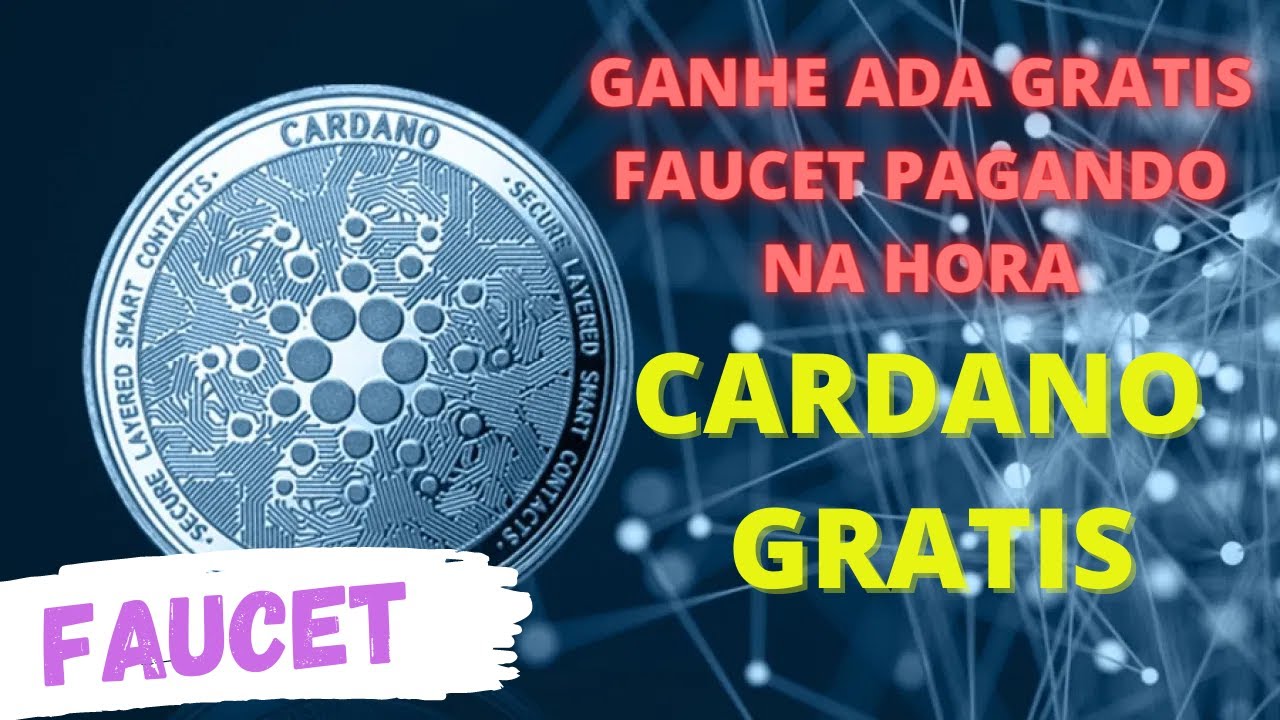 GANHE ADA CARDANO INFINITA FAUCET PAGANDO NA HORA - YouTube