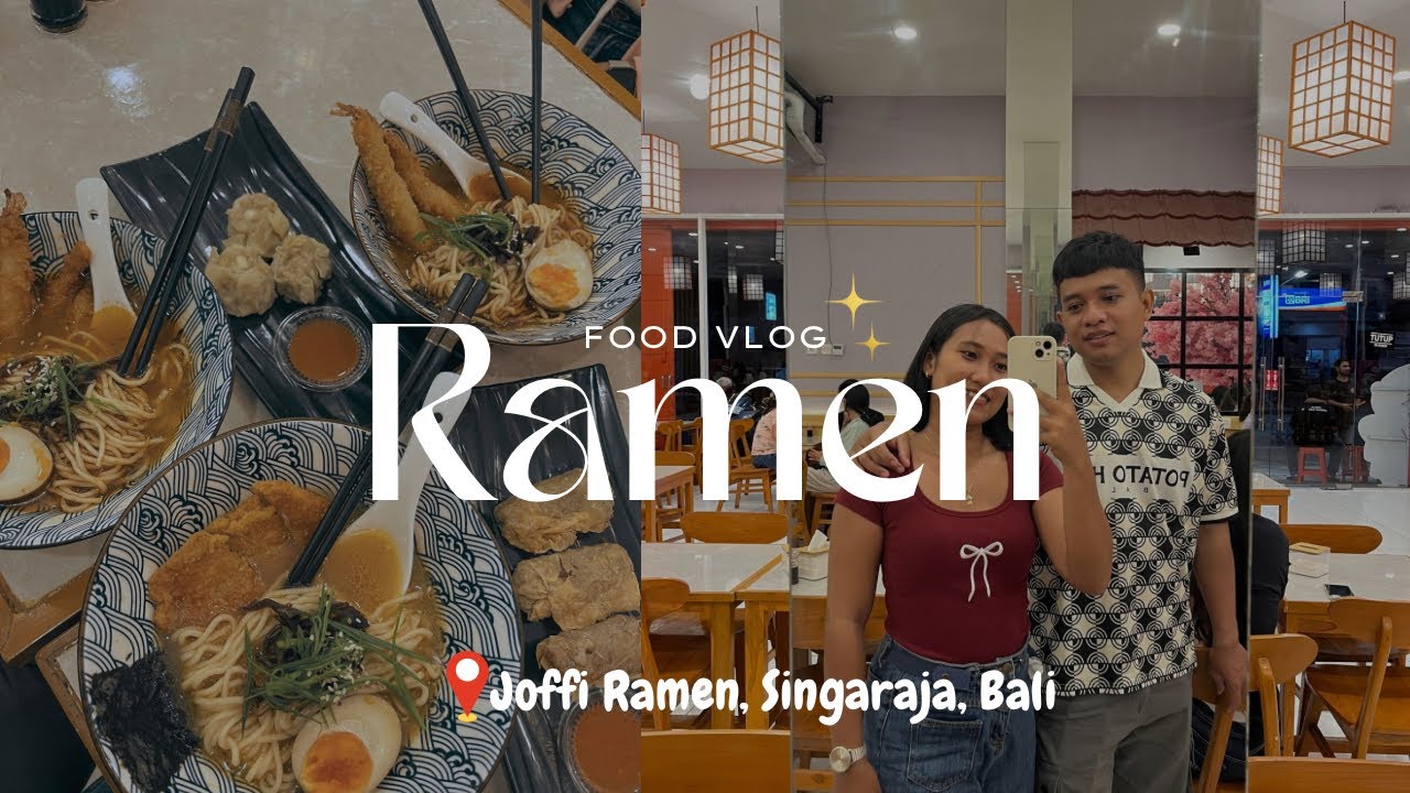 Food Vlog || New Ramen di Bali || Joffi Ramen, Singaraja - YouTube