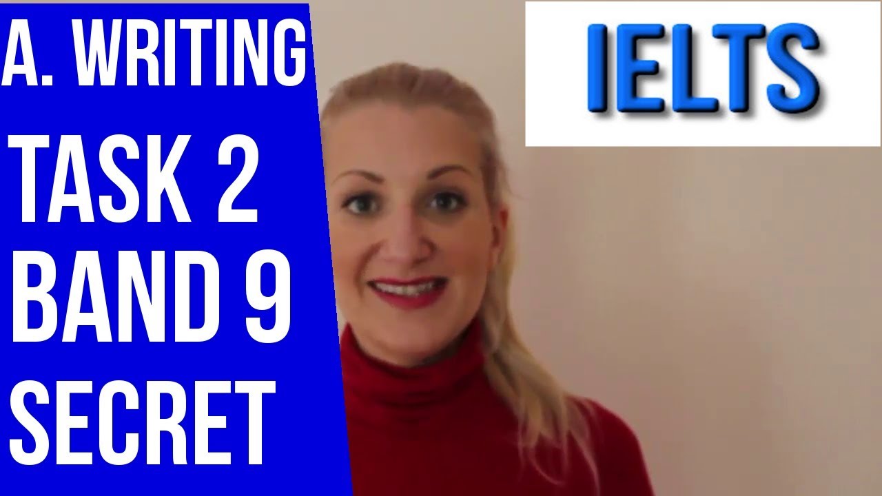 IELTS A Writing TASK 2 BAND 9 SECRET TIP YouTube ielts-a-writing-task-2-band-9-secret-tip-youtube