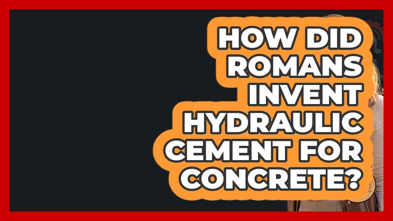 How Did Romans Invent Hydraulic Cement For Concrete? - All About Rome ...