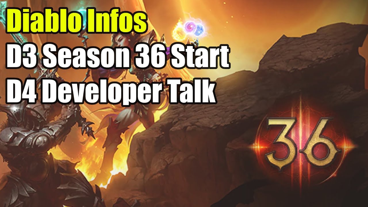 Diablo Infos | D3 Season 36 start | D4 Dev Talk - YouTube