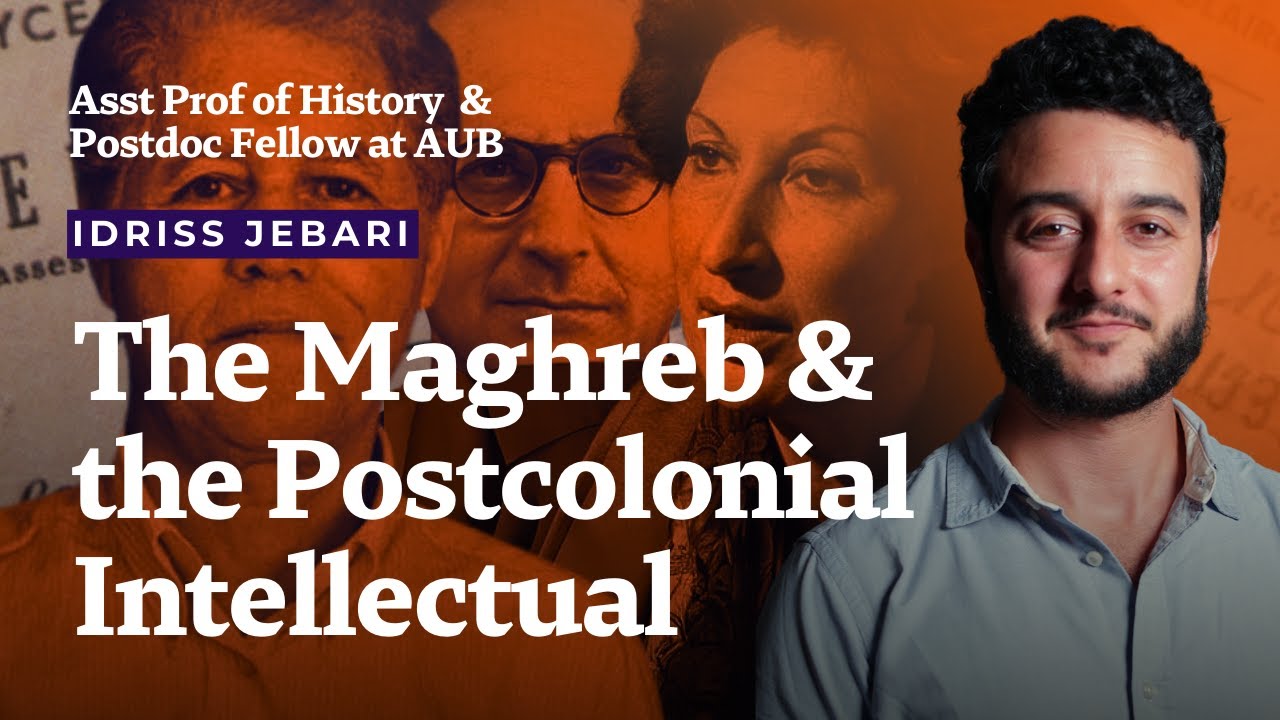 Lessons in Decolonization From North Africa's Global Thinkers | Idriss ...