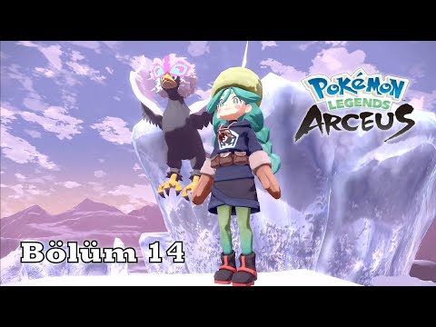 Pokemon Legends Arceus Türkçe Bölüm 14 Kutupların Gardiyanı