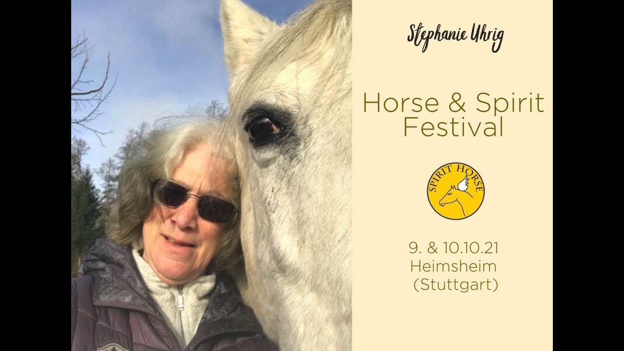 Horse & Spirit Festival 2021: Interview Stephanie Uhrig - YouTube