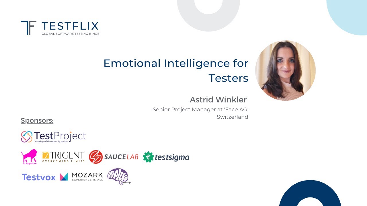 “Emotional Intelligence for Testers” by Astrid Winkler | TestFlix 2020 ...