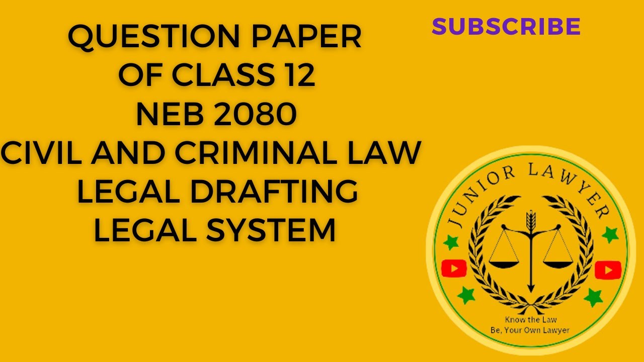 NEB 2080 class 12 questions of legal system, criminal law and civil law ...