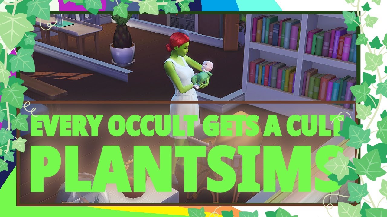 Every Occult gets a Cult: Plant Sims - YouTube