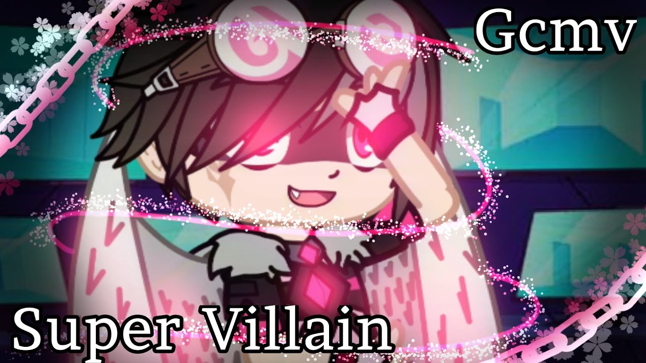 Super Villain || Gcmv || Gacha Club || TW: Blood, Flashing Lights || 40 ...