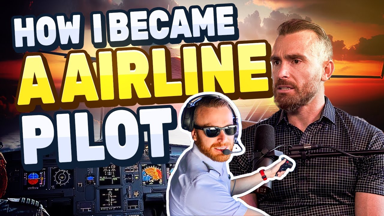 How I Became A Airline Pilot! - YouTube