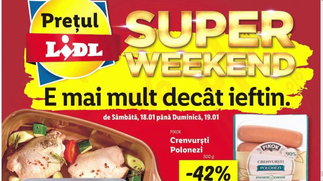 SUPER WEEKEND LIDL 18 IANUARIE 2025/SUPER WEEKEND LIDL AZI/OFERTE LIDL ...